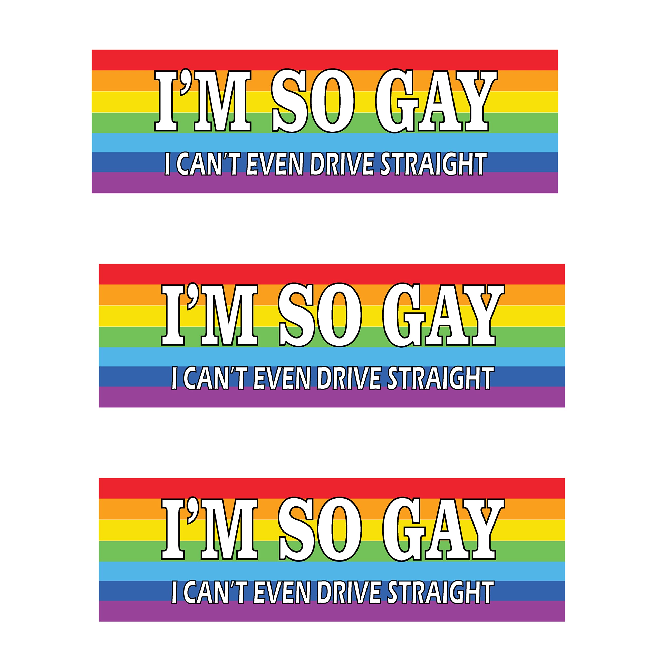 TreeArm I'm So Gay Can't drive Straight Prank Stickers, Crazy Waterproof Decal Vinyl Funny Stickers , Set of 3 Pack (4 Inches on Longer Side ) for Car, Truck, Bumper, Bike, Helmet, Windows, Tool