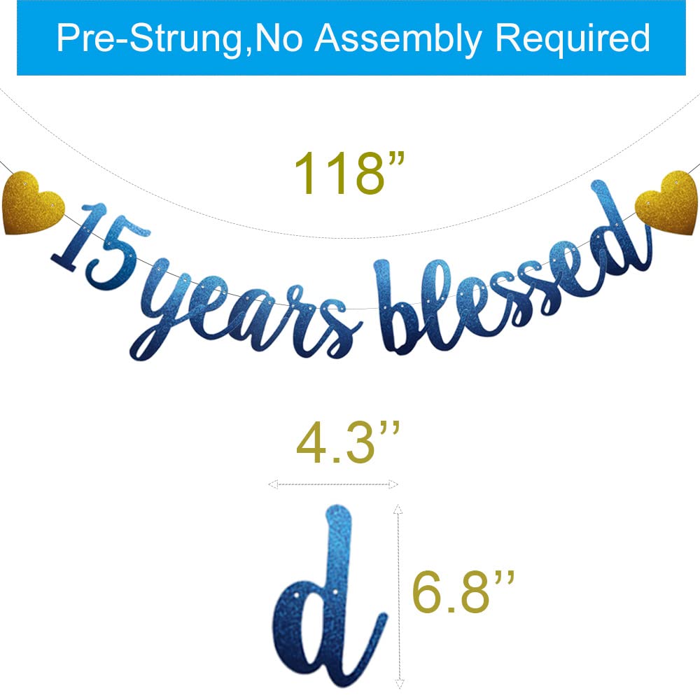 15 Years Blessed Banner, Pre-Strung, Blue Glitter Paper Garlands for 15th Birthday/Wedding Anniversary Party Decorations Supplies, No Amssembly Required,Blue SUNbetterland
