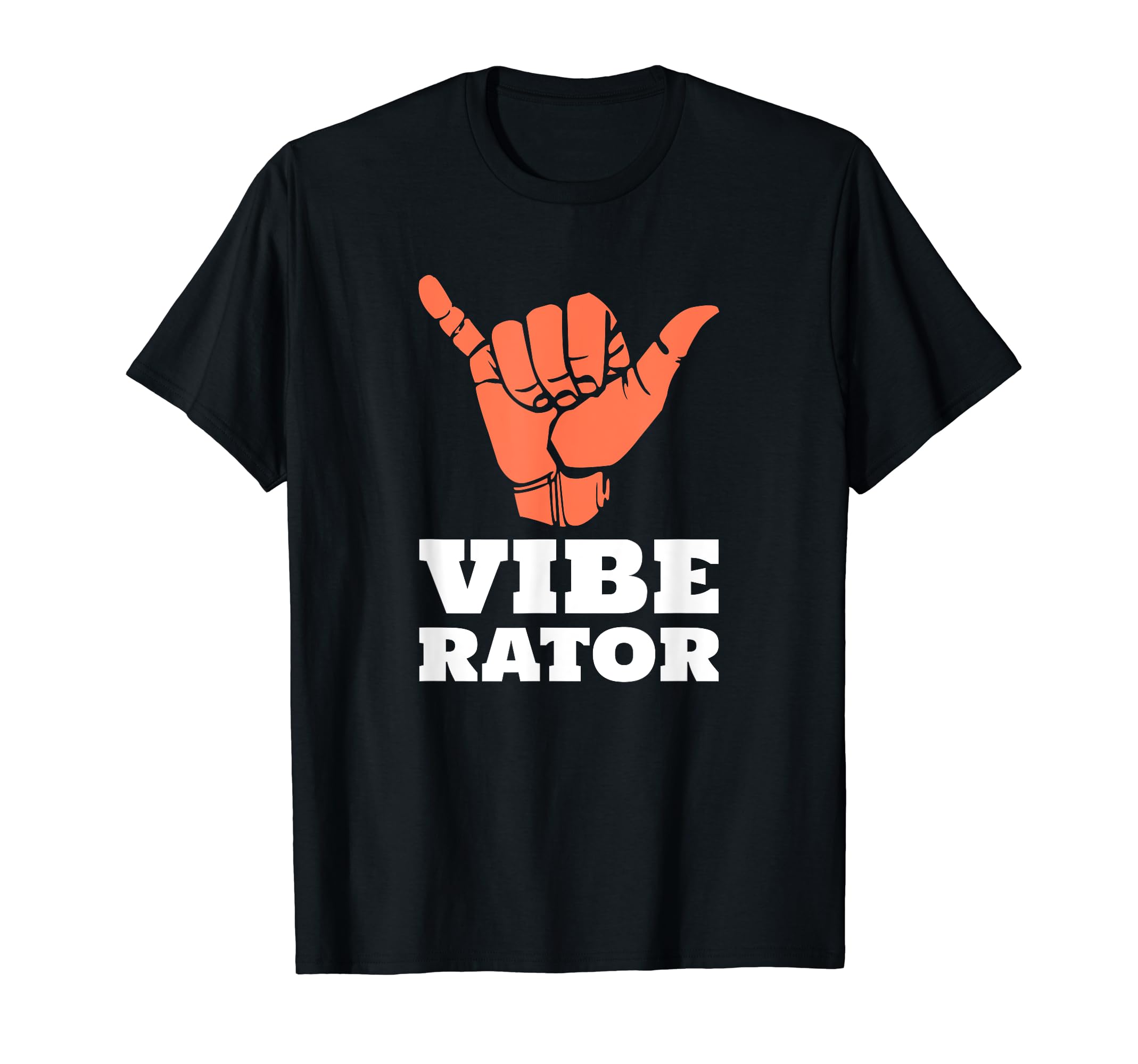 Funny Vibrator Pun Design Vibe Rator T-Shirt