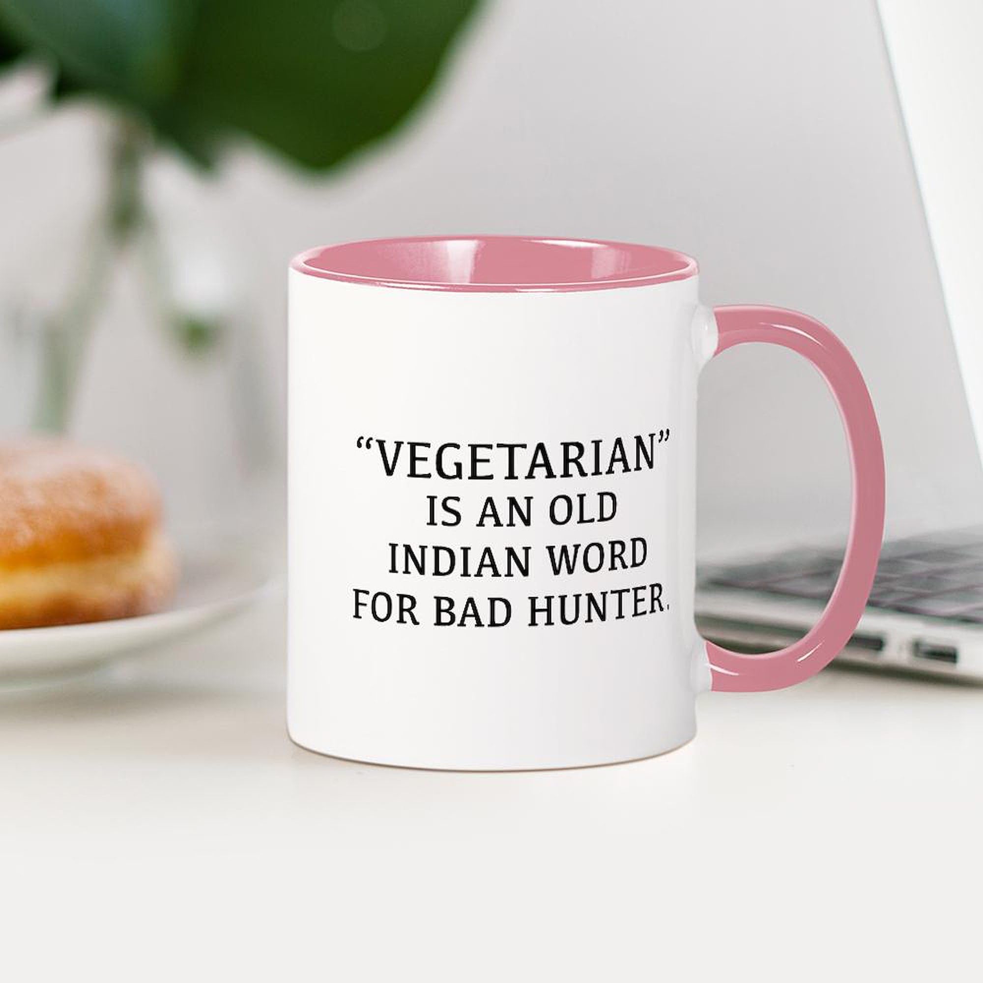 CafePress Vegetarian Is An Old Indian Word For Bad Hunter Mu Ceramic Coffee Mug, Tea Cup 11 oz