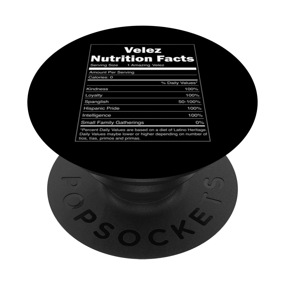 Funny Nutrition Facts Last Name Design - Velez PopSockets Swappable PopGrip