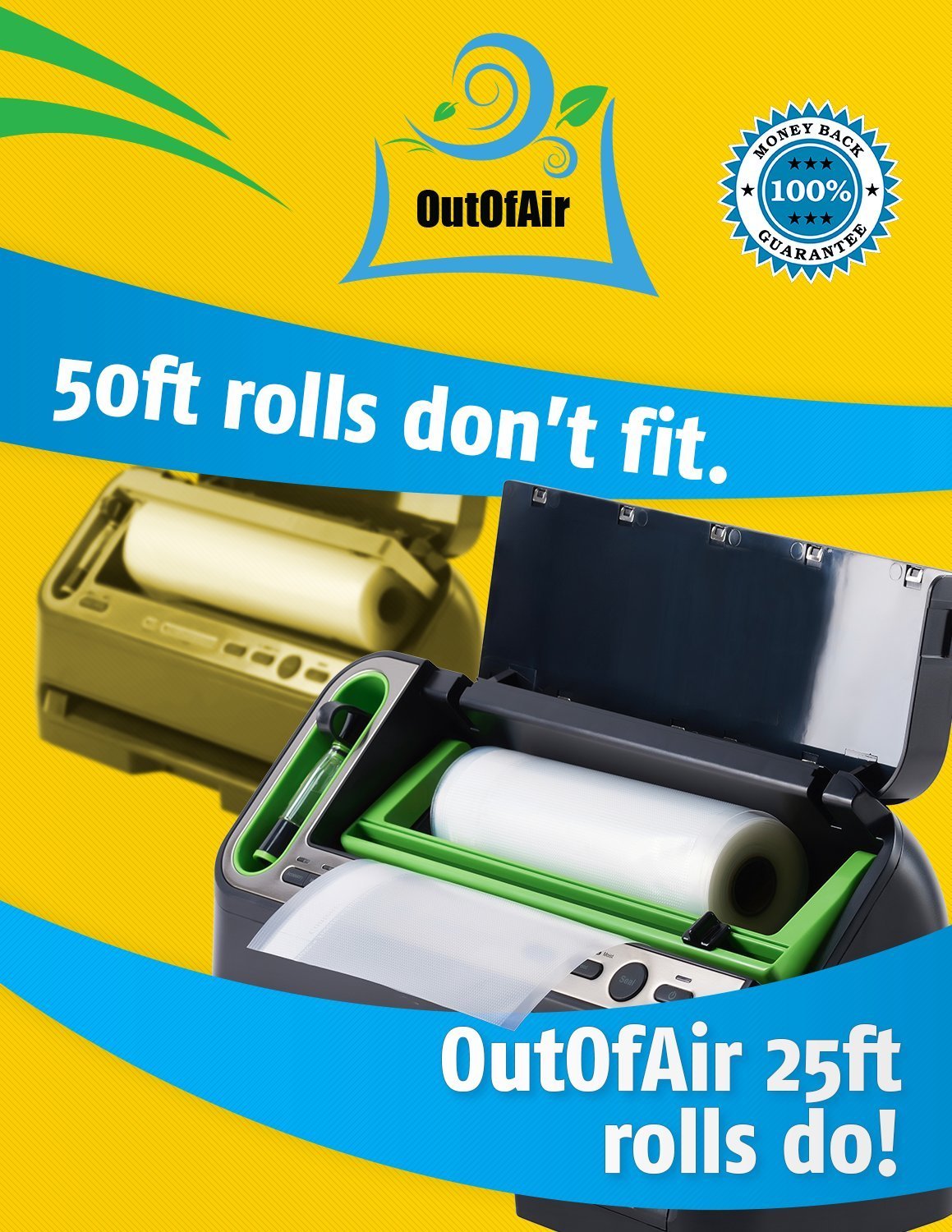 11" x 25' Rolls (Fits Inside Machine) - 4 Pack (100 feet total) OutOfAir Vacuum Sealer Rolls. Works with FoodSaver Vacuum Sealers. 33% Thicker, BPA Free, Sous Vide, Commercial Grade