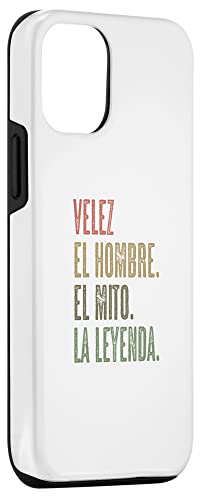 iPhone 12/12 Pro VELEZ - El Hombre El Mito La Leyenda | Nombre Camisa - Case