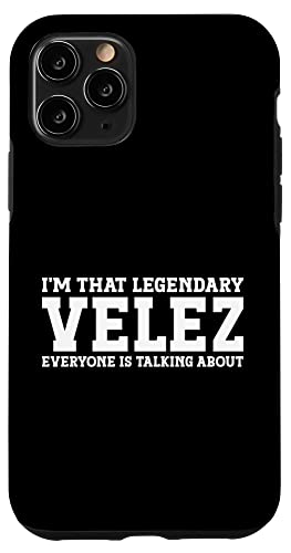 iPhone 11 Pro Velez Surname Funny Team Family Last Name Velez Case