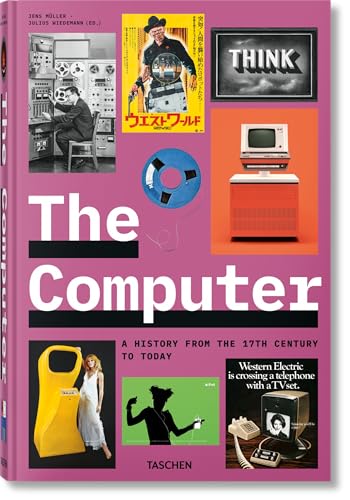 The Computer: A History from the 17th Century to Today