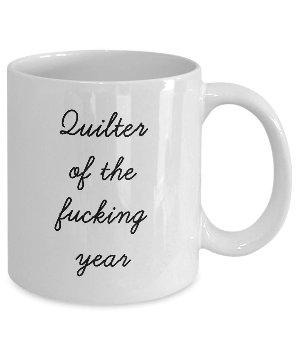 Best Quilter Mug Funny Appreciation Mug for Coworkers Gag Swearing Mug for Adults Novelty Tea Cup