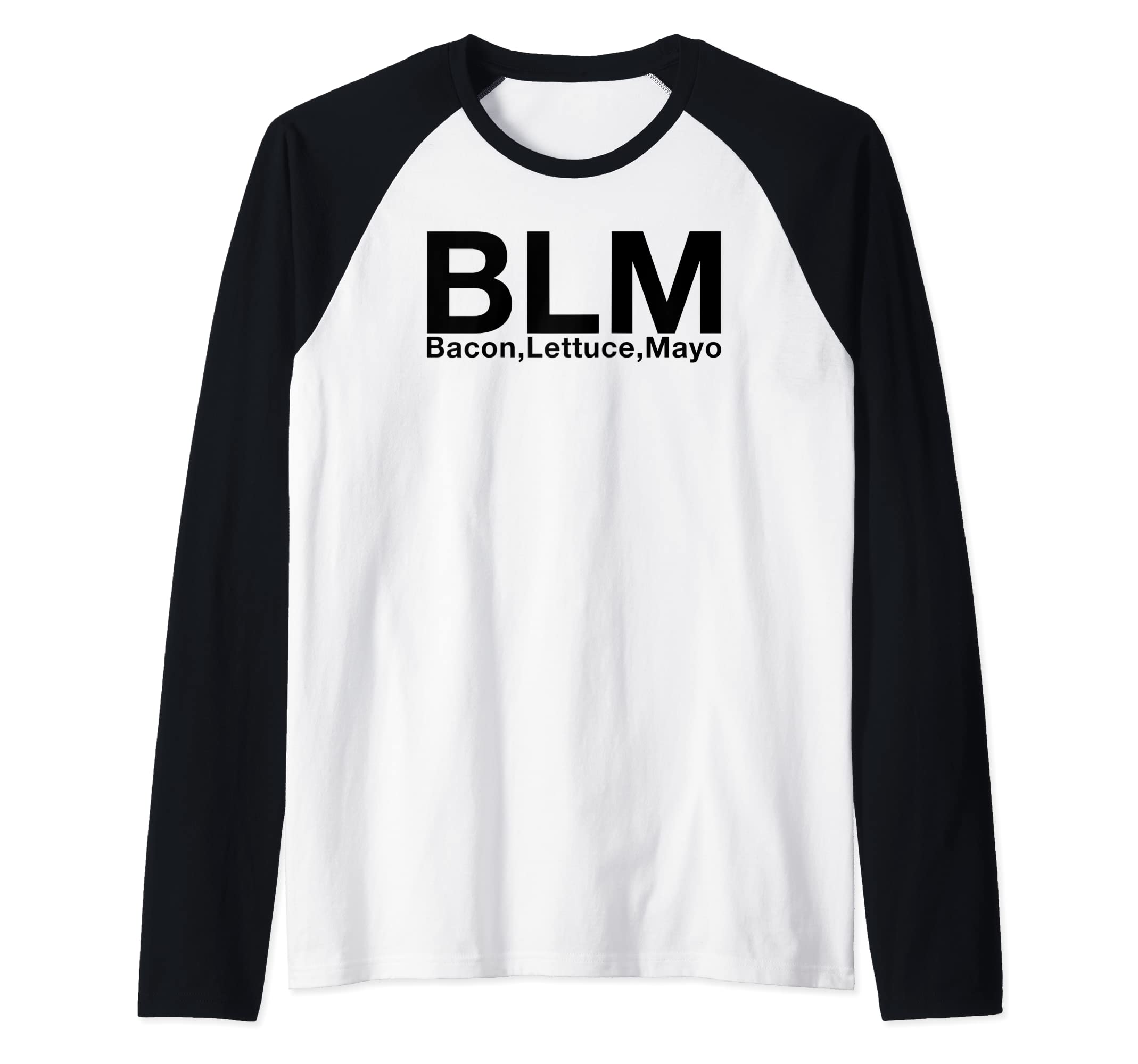 BLM Bacon lettuce mayo Raglan Baseball Tee