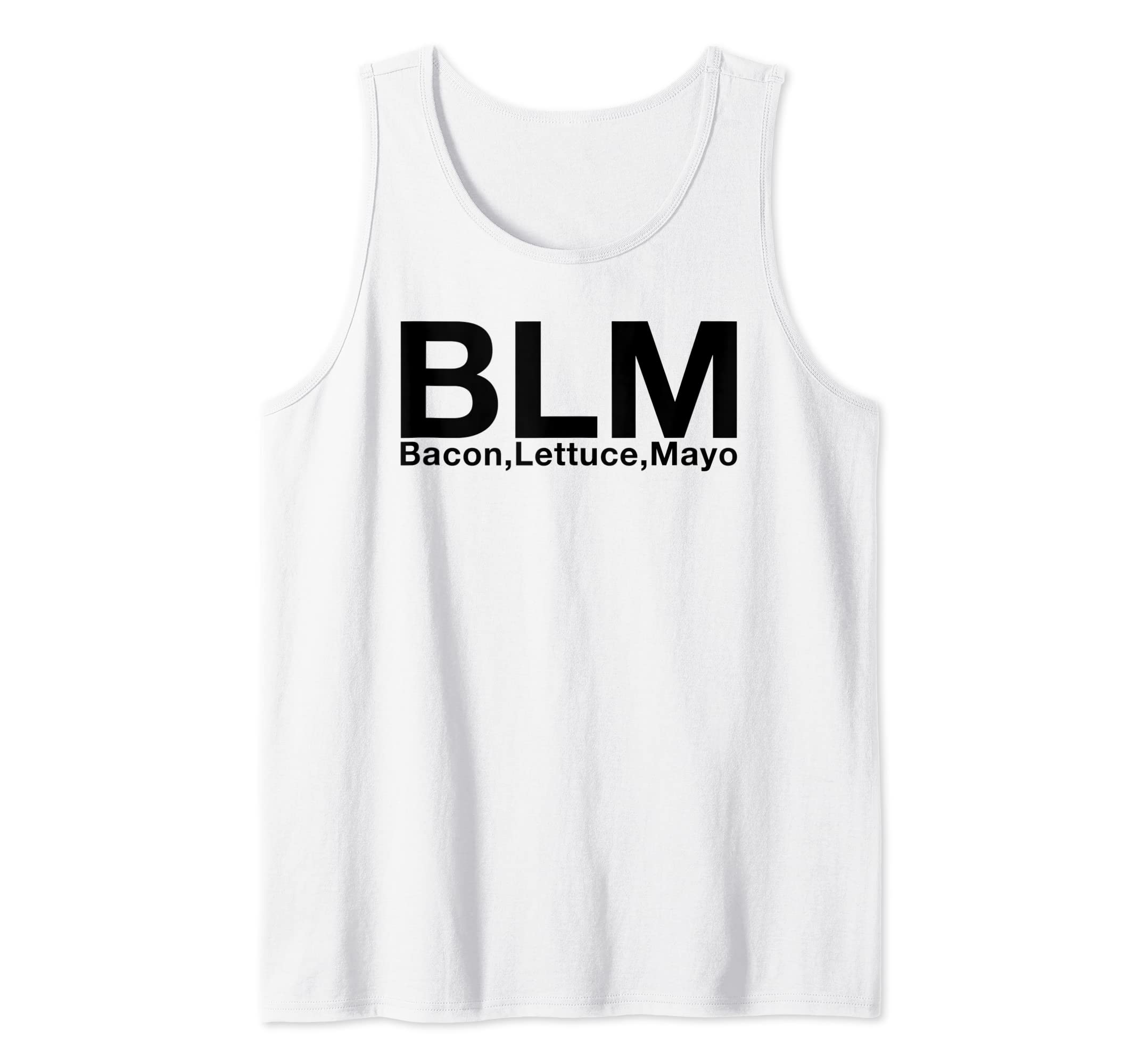 BLM Bacon lettuce mayo Tank Top