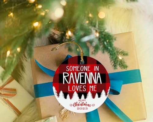 Family Ornament Ravenna Someone in Ravenna Loves Me - Long Distance Ravenna 3'' Plastic
