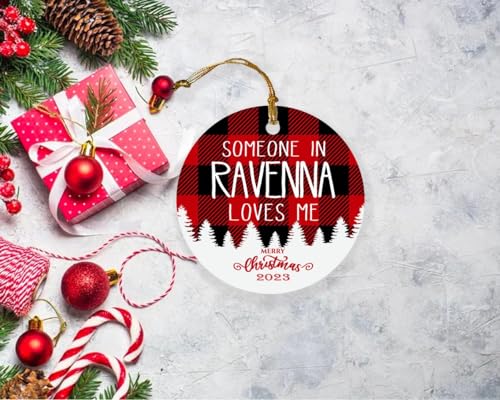Family Ornament Ravenna Someone in Ravenna Loves Me - Long Distance Ravenna 3'' Plastic