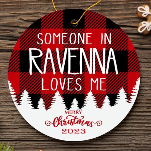 Family Ornament Ravenna Someone in Ravenna Loves Me - Long Distance Ravenna 3'' Plastic
