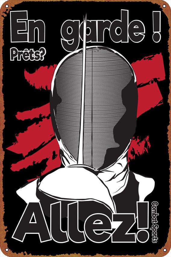 Fencing En garde physical culture Poster Signs 8 x 12 Inch Decor Funny Chic Art Wall Decort Home Yard Signs Bar Hotel Cafe Pub Indoor Outdoor restauran