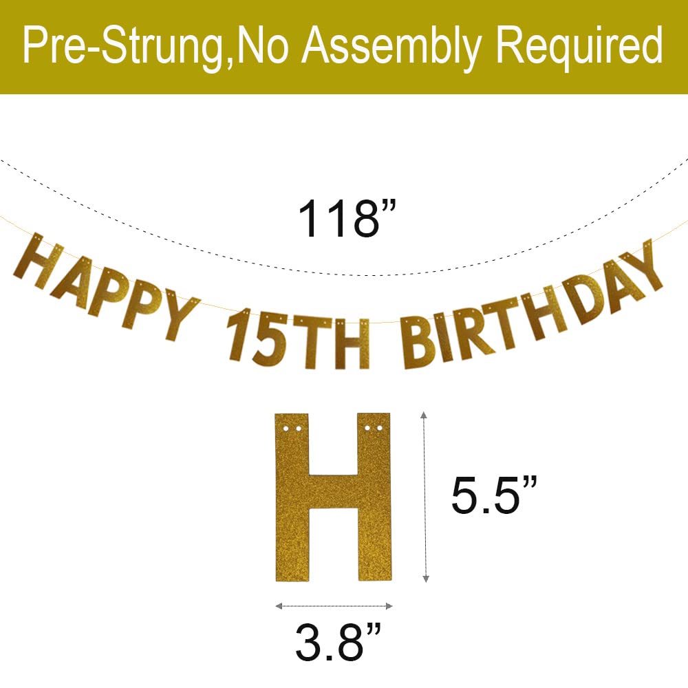 HAPPY 15TH BIRTHDAY Banner,Pre-strung,No Assembly Required,15th Birthday Party Decorations Supplies,Gold Glitter Paper Garlands Backdrops, Letters Gold Betteryanzi