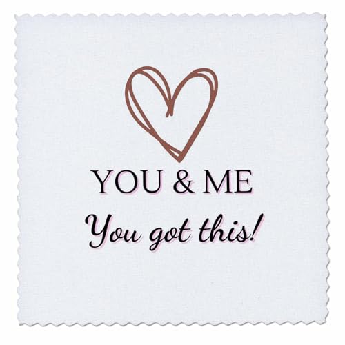 3dRose Image of a Heart with Text of You and Me,You got This - Quilt Squares (qs-378458-4)