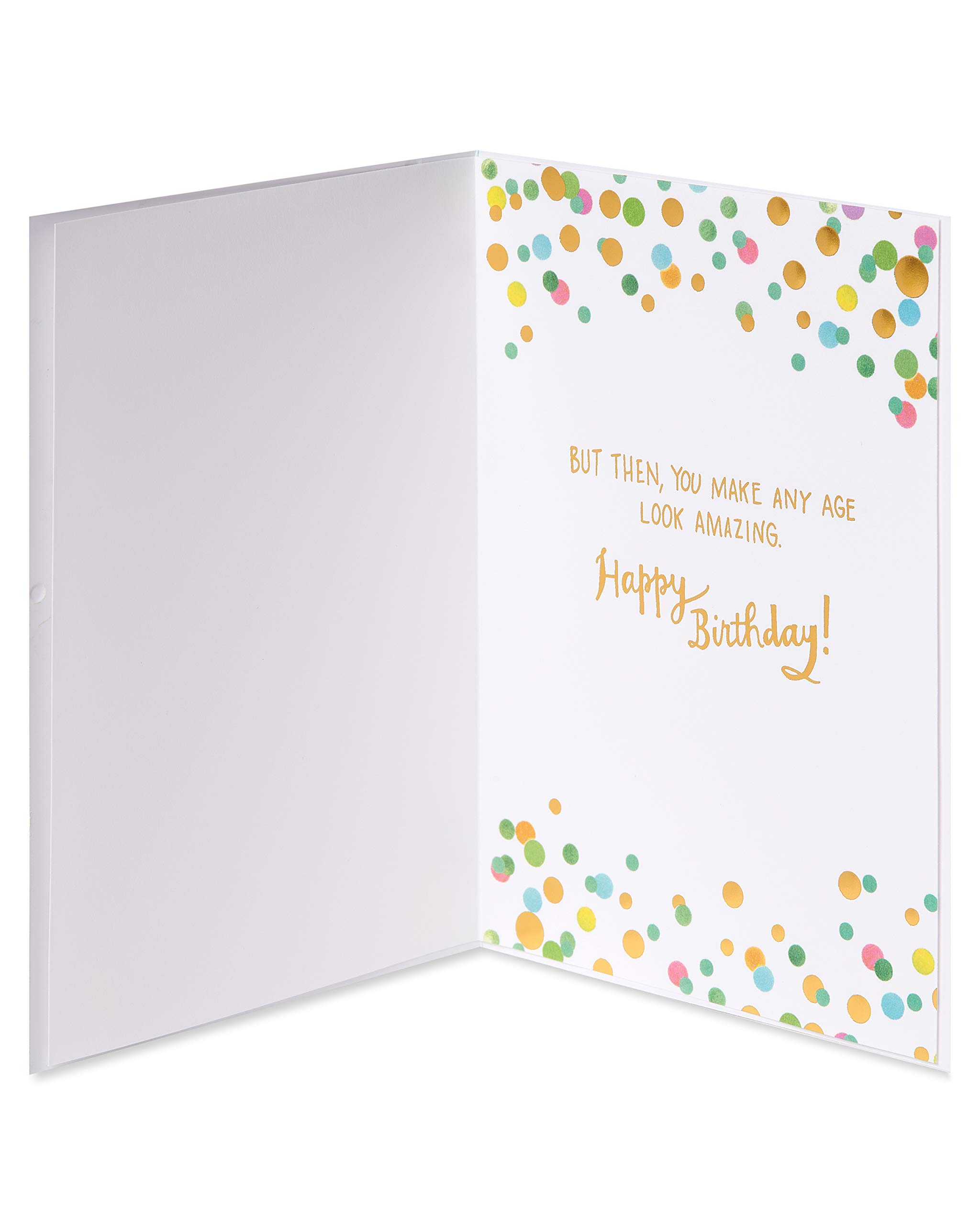 Papyrus 40th Birthday Card (You Make Any Age Look Amazing)