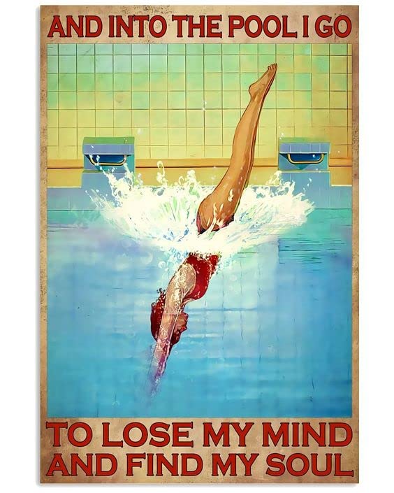 Snowsun Metal Sign And Into The Pool I Go To Lose My Mind Swimming Funny Retro Vintage Aluminum Sign for Home garden Coffee Wall Decor 8x12 Inch