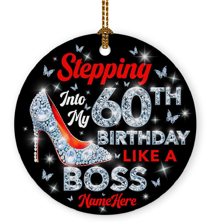 Personalized 60th Birthday Ornament Glittered High Heel Round Ceramic Ornament 3 Inch Keepsake for Birthday Christmas Tree Decoration Inspirational Awesome Bday Party Gift for Women Girls Friends