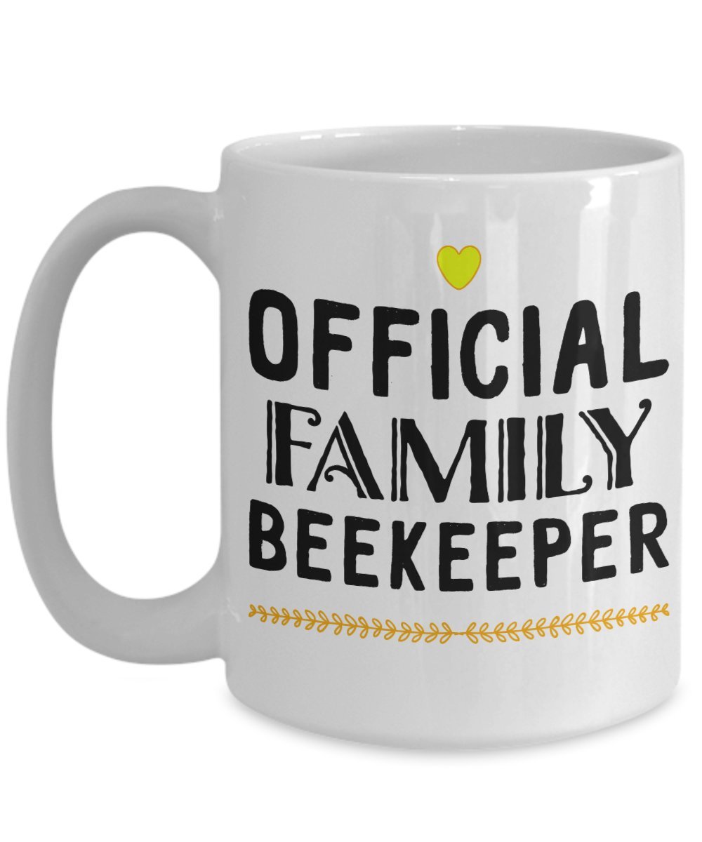 Beekeeper Mug - Official Family Beekeeper - Large Beekeeper Coffee Cup - Birthday Anniversary Christmas Gift Stocking Stuffer- Beekeeper Husband Wife Mom Dad Brother Sister Relatives Men Women