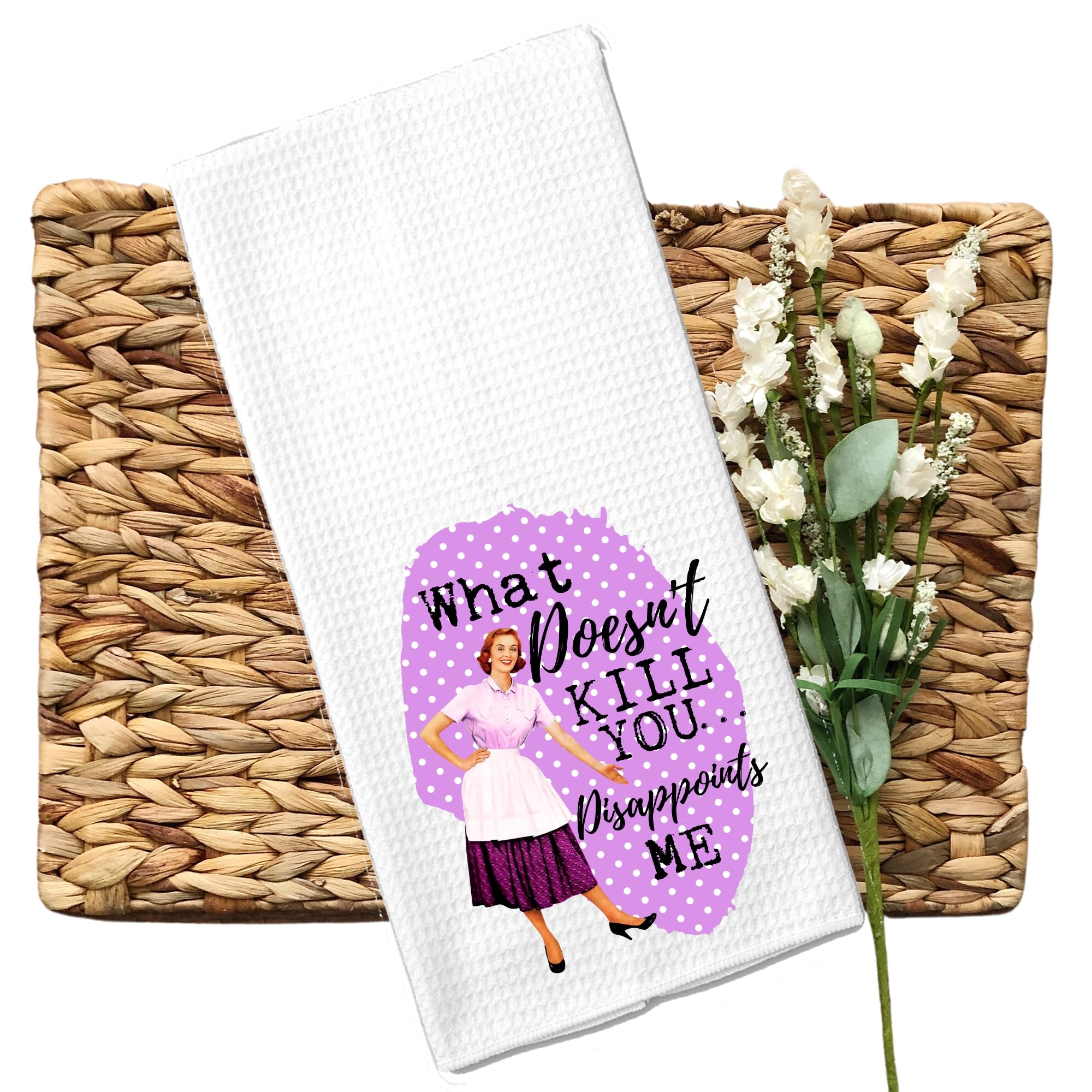 What Doesn't Kill you, Disappoints me Funny Vintage 1950's Housewife Pin-up Girl Waffle Weave Microfiber Towel Kitchen Linen Gift for Her BFF