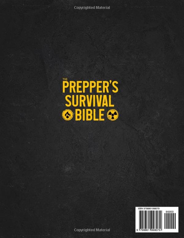 The Prepper's Survival Bible: Mastering Worst-Case Scenarios Through Tactical Off-Grid Strategies, Home Defense, Stockpiling, and Emergency Medical Skills by Disaster Preparedness Experts.