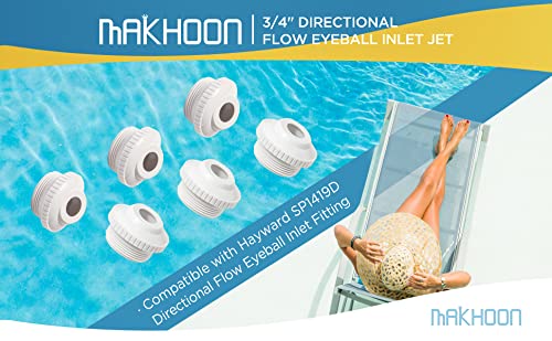 MAKHOON 3/4" Directional Flow Eyeball Inlet Jet for Compatible with Hayward SP1419D with 1-1/2" MIP Threa White Opening Hydrostream Return Jet Replacement Part(6 Pack)