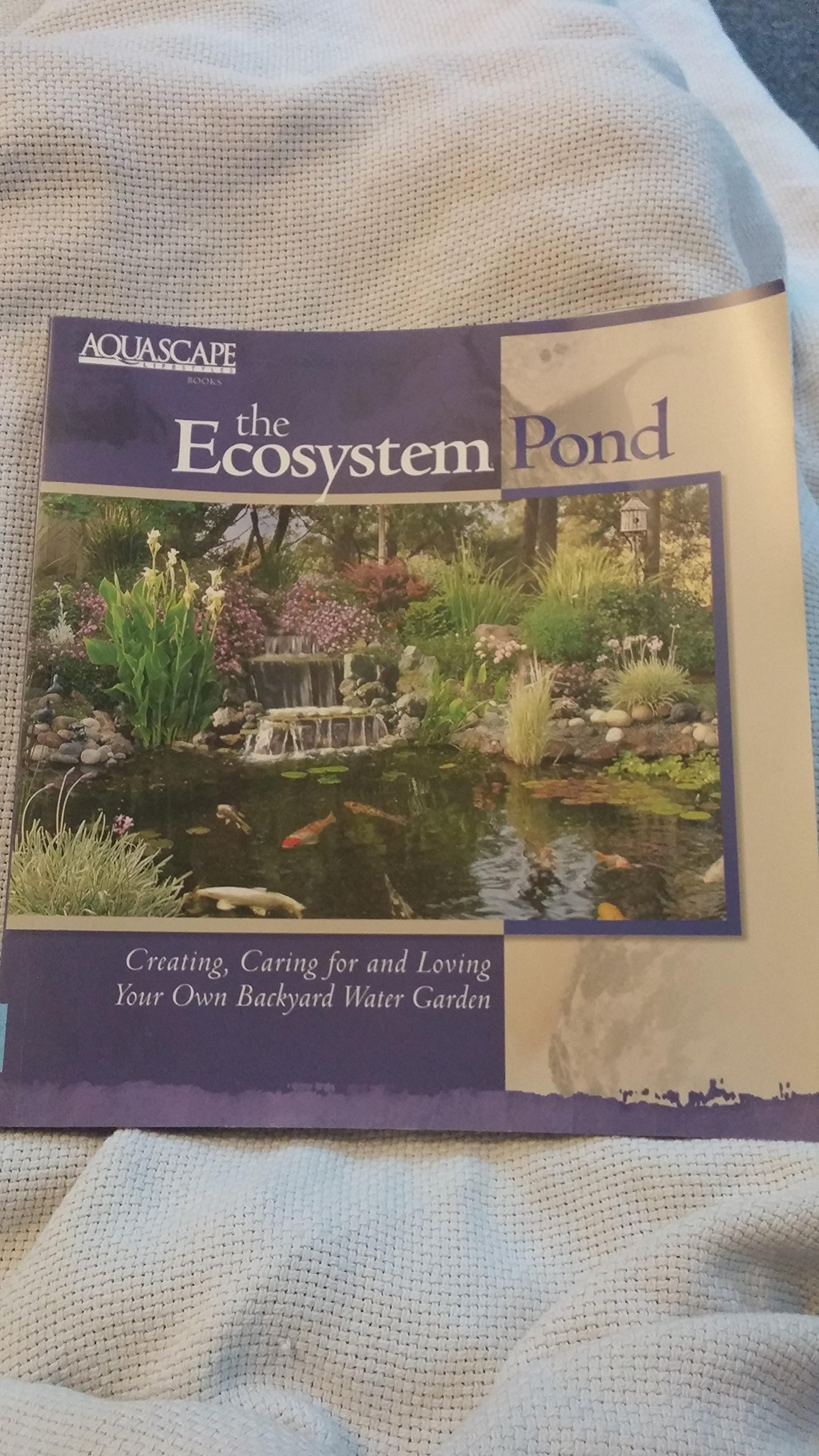 The Ecosystem Pond - By Aquascape Inc