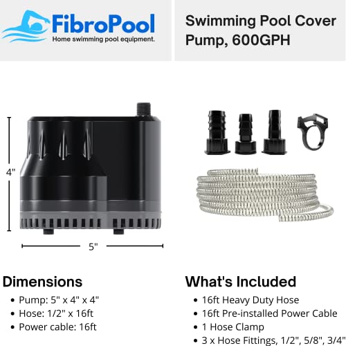 FibroPool Pool Cover Pump (600 GPH) - Submersible Electric Utility Water Pumps - 16 foot Heavy Drain Hose - For All Swimming Pools, Spas and Hot Tubs