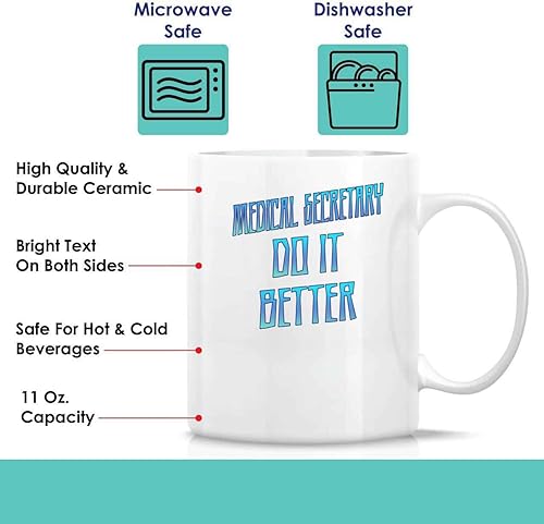 Appreciation Gift for Medical Secretary, a Birthday Present for Mom - Do It Better - Cute Gag Quote on 11 Oz White Ceramic Coffee Mug