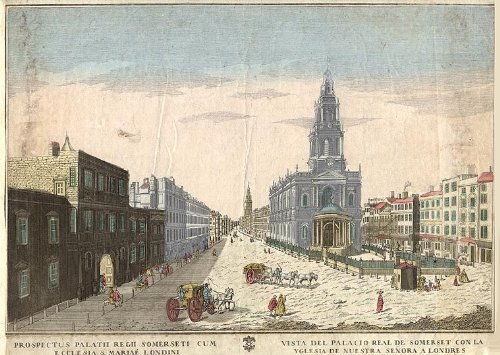 [LONDON Prospectus Palatii Regii Somerseti cum Ecclesia S. Mariae Londini: Vista del Palacio Real De Somerset con la Iglesia de Nuestra Se±ora a Londres