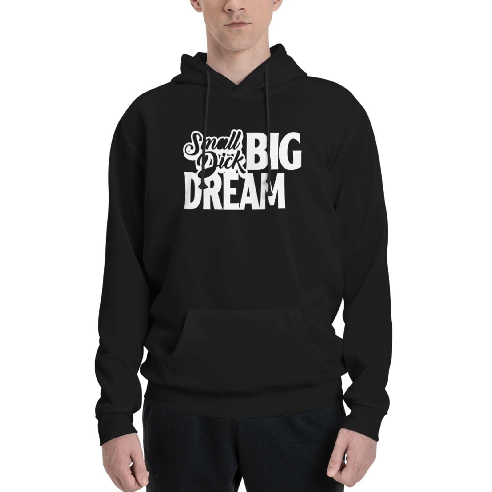 fwoeqiz Small Dick Big Dreams Mens Hoodie With Pocket Funny Warm Long Sleeve Pullover Sweatshirt Large Black