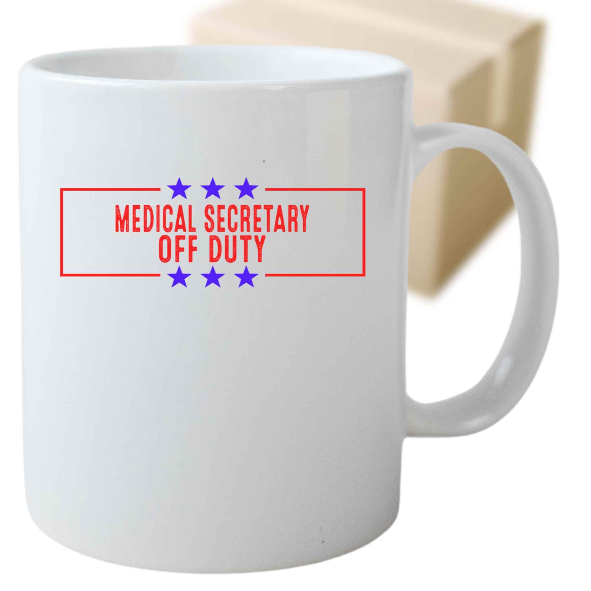 Humorous Gift for Medical Secretaries, Perfect for a Cousin's Birthday - Medical Secretary, Funny Quote on 11 Oz White Ceramic Coffee Mug