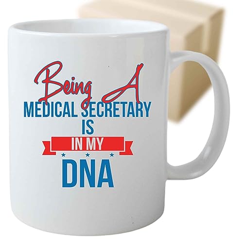 Remarkable Medical Secretary's Gift, Great Birthday Present for a Stepdaughter - Being a Medical Secretary Is in My Dna 11 Oz White Ceramic Coffee Mug
