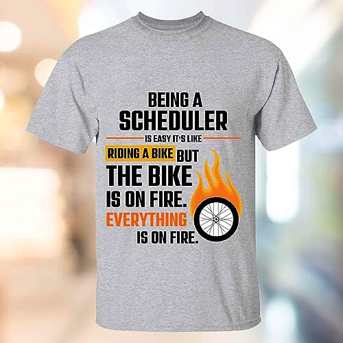 Inspirational Gift Gift - Being A Scheduler Is Like Riding A - Administrative Assistants And Secretaries White Gray T Shirt