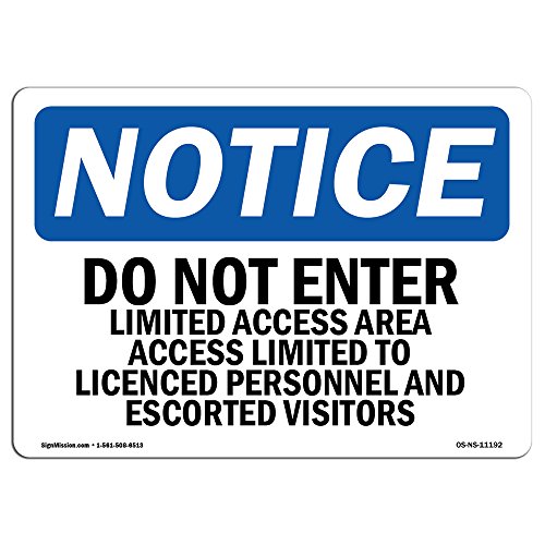 OSHA Notice Sign - Do Not Enter Limited Access Area Access | Rigid Plastic Sign | Protect Your Business, Work Site, Warehouse & Shop Area | Ā Made in The USA