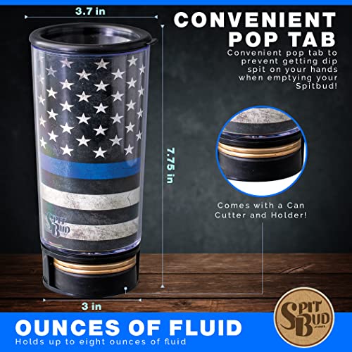 Blue Lives Matter by Spit Bud - The Ultimate Spittoon for Chew - Portable Dip & Snuff Cup with Lid, Pop Tab, Spill-Proof Funnel, Can Cutter & Holder - Fit in Cup Holders - Holds 8oz - Made in USA