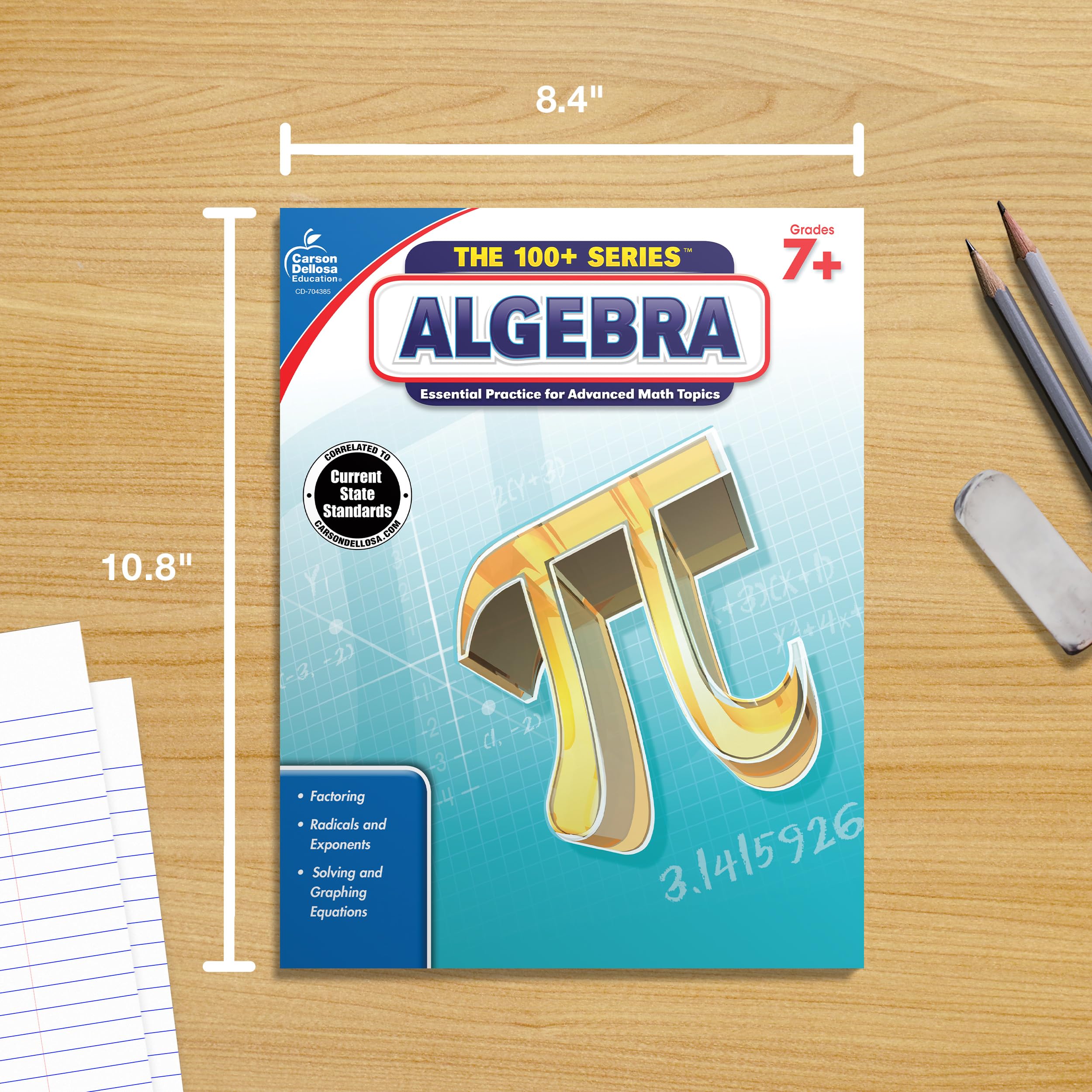 Algebra 1 Workbook, Solving and Graphing Math Equations, for Homeschool or Classroom, Grades 7 and Up (The 100+ Seriesā¢)
