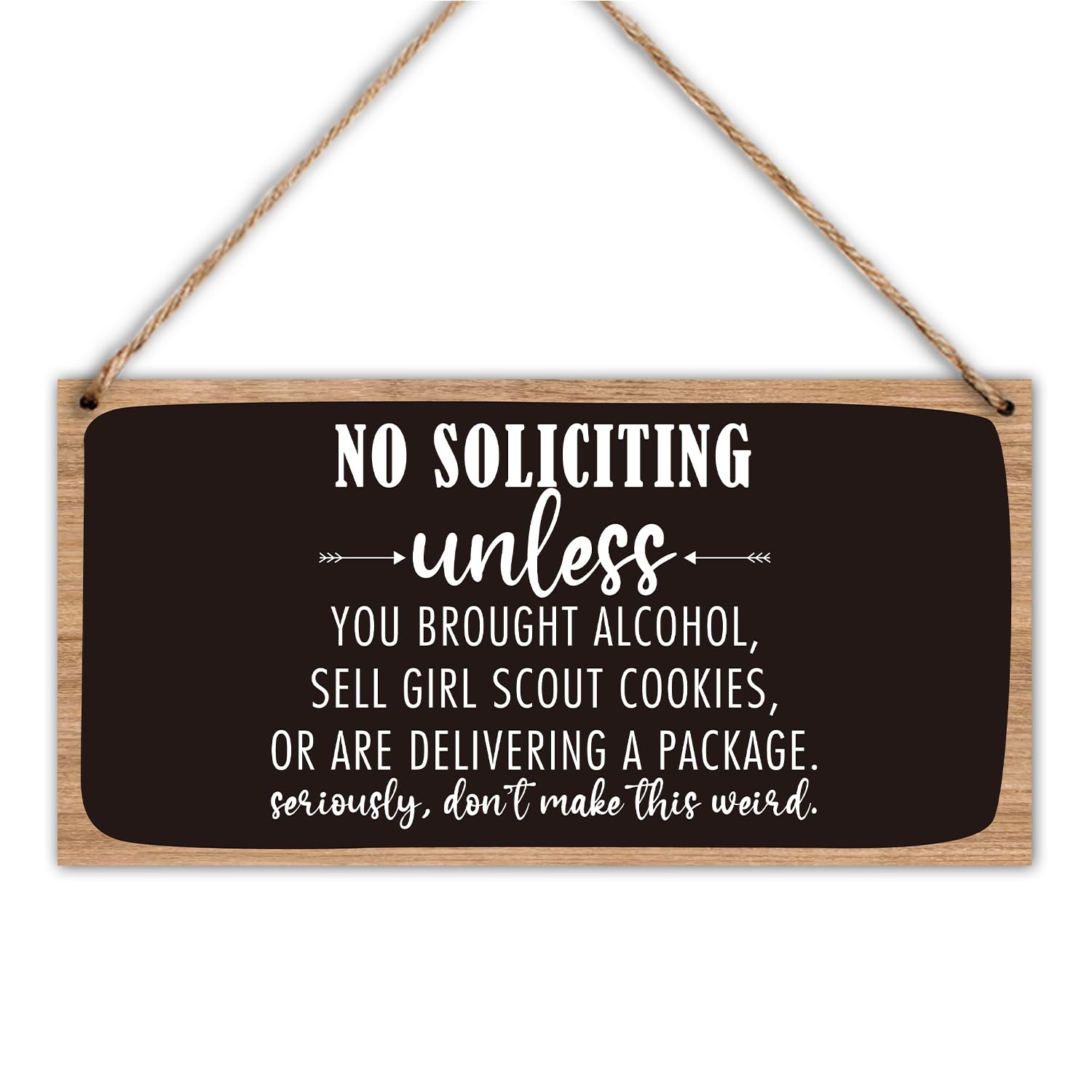 Wood Hanging Decor Sign, No Soliciting,Don't Make It Weird, Rustic Wood Front Door Plaque Wall Art Decor Gift, 10" x 5" Wood Decor Hanging Sign for Porch Yard Farmhouse House Office Outdoor-08