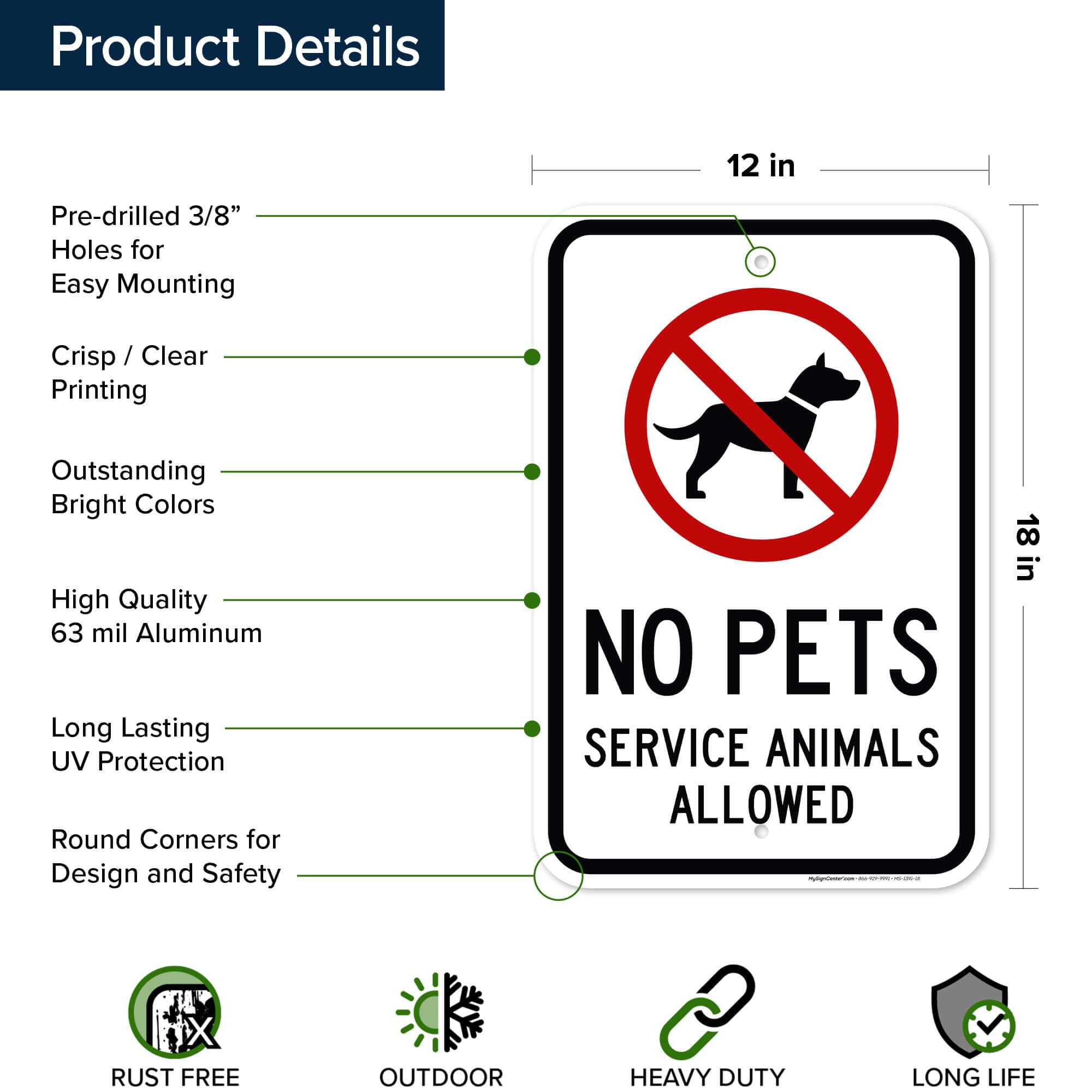 No Pets - Service Animals Allowed Sign, 12x18 Inches, Rust Free .063 Aluminum, Fade Resistant, Made in USA by My Sign Center