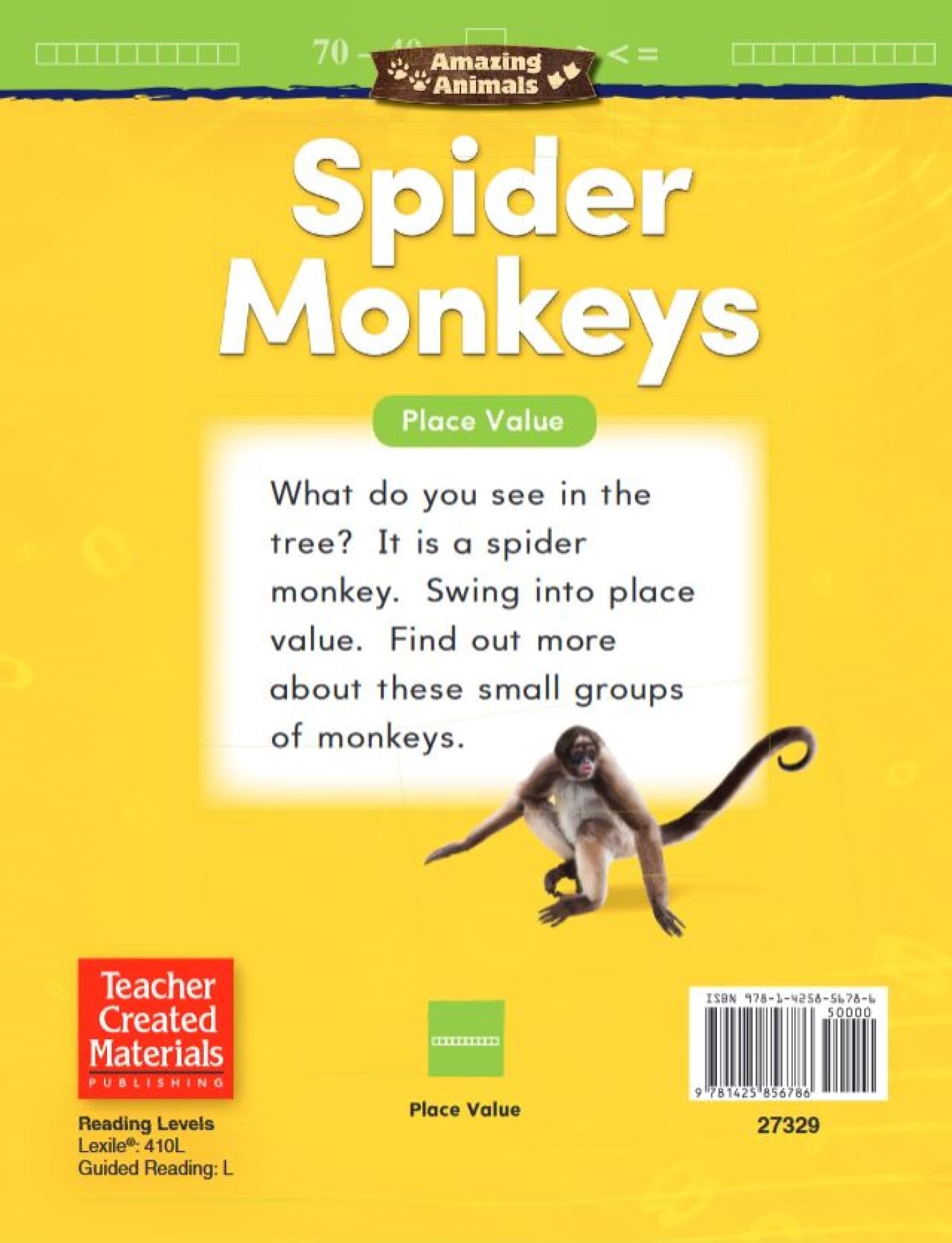 Teacher Created Materials 27329 Amazing Animals: Spider Monkeys: Place Value (Amazing Animals: Mathematics Readers)