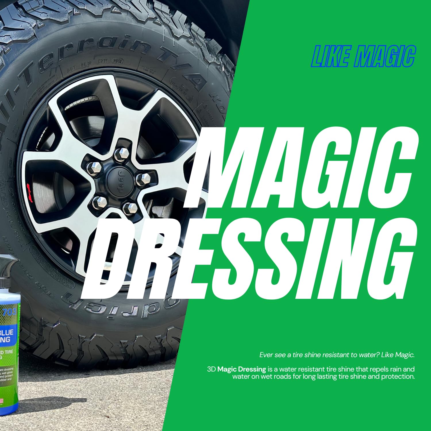 3D Magic Blue - Water Resistant Tire Shine - Repels Rain & Water on Wet Roads for Long Lasting Tire Shine & Protection 16oz.
