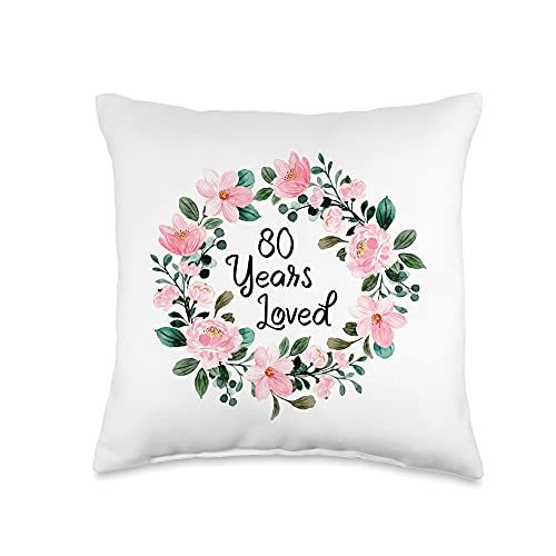 Mom Dad 80th Birthday Gift Apparel Loved Men Women 80 Years Old Floral 80th Birthday Throw Pillow, 16x16, Multicolor