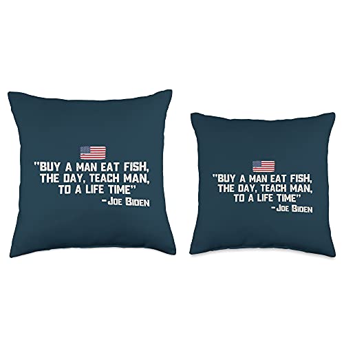 Joe Biden Buy A Man Eat Fish Tees Buy eat Fish The Day Teach Man Joe Biden Quote Throw Pillow, 16x16, Multicolor