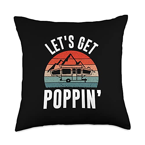 King And Queen Of The Camper Gift Shop Vintage Retro Let's Get Poppin' Camping RV Pop Up Camper Throw Pillow, 18x18, Multicolor