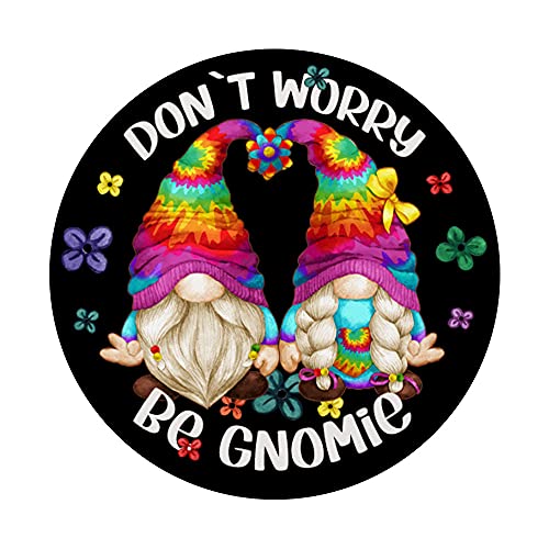 Gnome Don`t Worry Be Gnomie - Cute Pattern For For Women PopSockets Swappable PopGrip