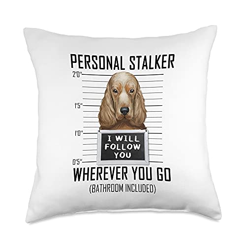 English Cocker Spaniel Dog Owner Shirts & Gifts Personal Stalker Dog Cocker Spaniel I Will Follow You Throw Pillow, 18x18, Multicolor