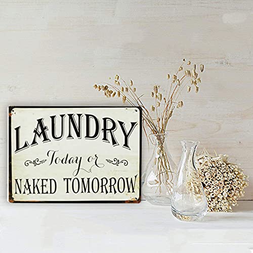 Fesy Laundry Today Or Naked Tomorrow Metal Signs,Laundry Room Decor Laundry Sign Farmhouse Sign 8x12inches