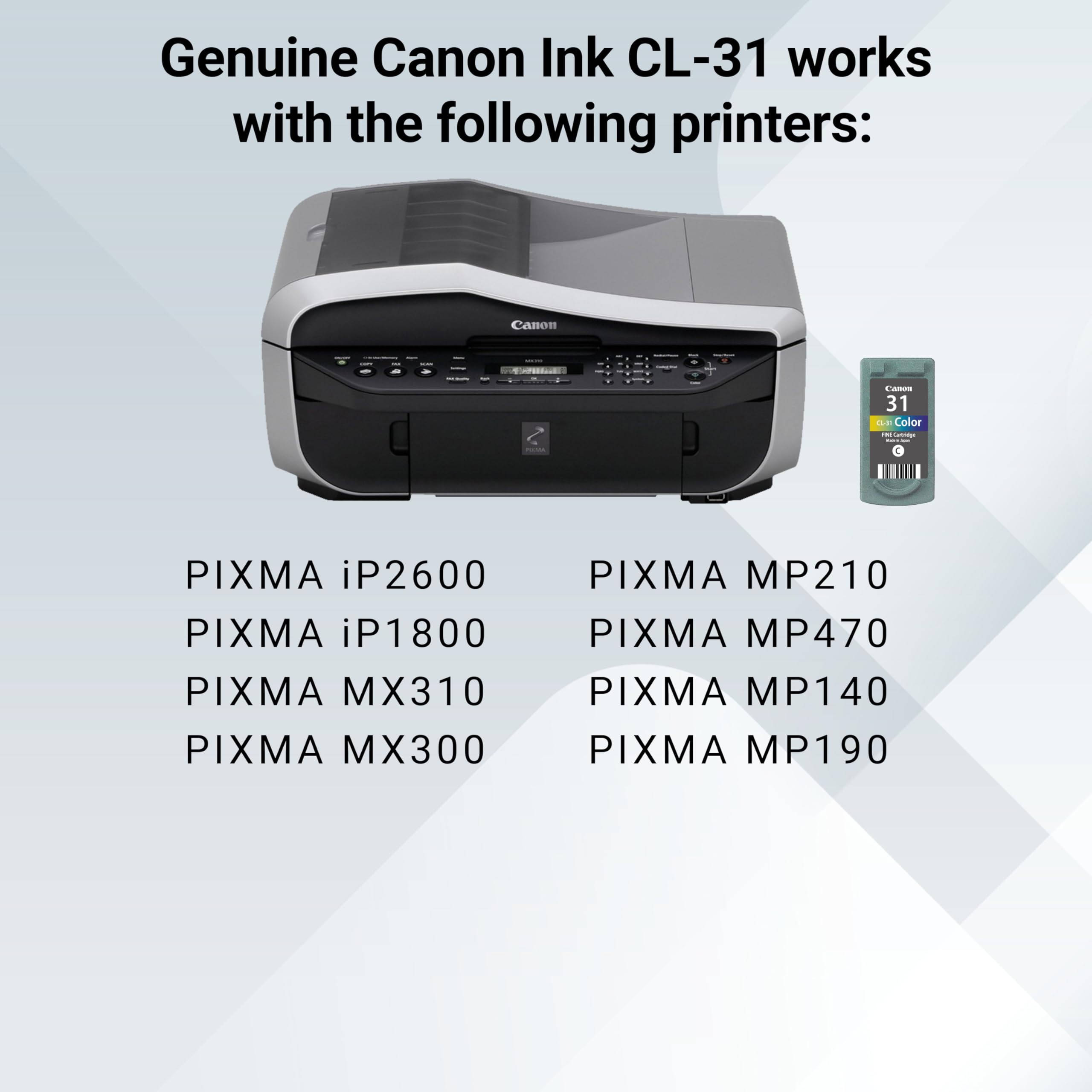 Canon CL-31 Compatible to iP1800,iP2600,MP140,MP190/MP210,MP470,MX310/MX300 Printers