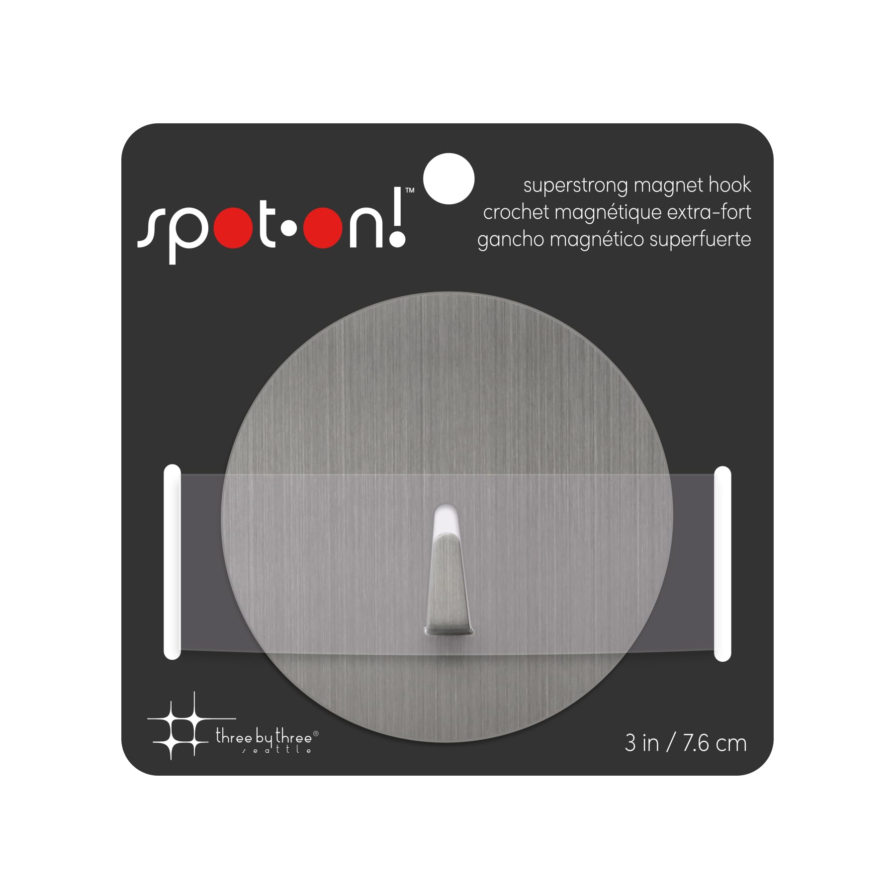 Three By Three Seattle Spot-On! Strong Magnet Hook, Stainless (24209)
