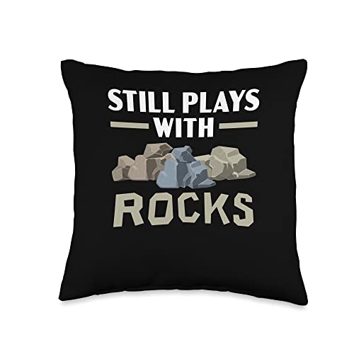 Rockhounding Rock Collection Geologist Still Plays Geology Rockhound Rock Collecting Throw Pillow, 16x16, Multicolor