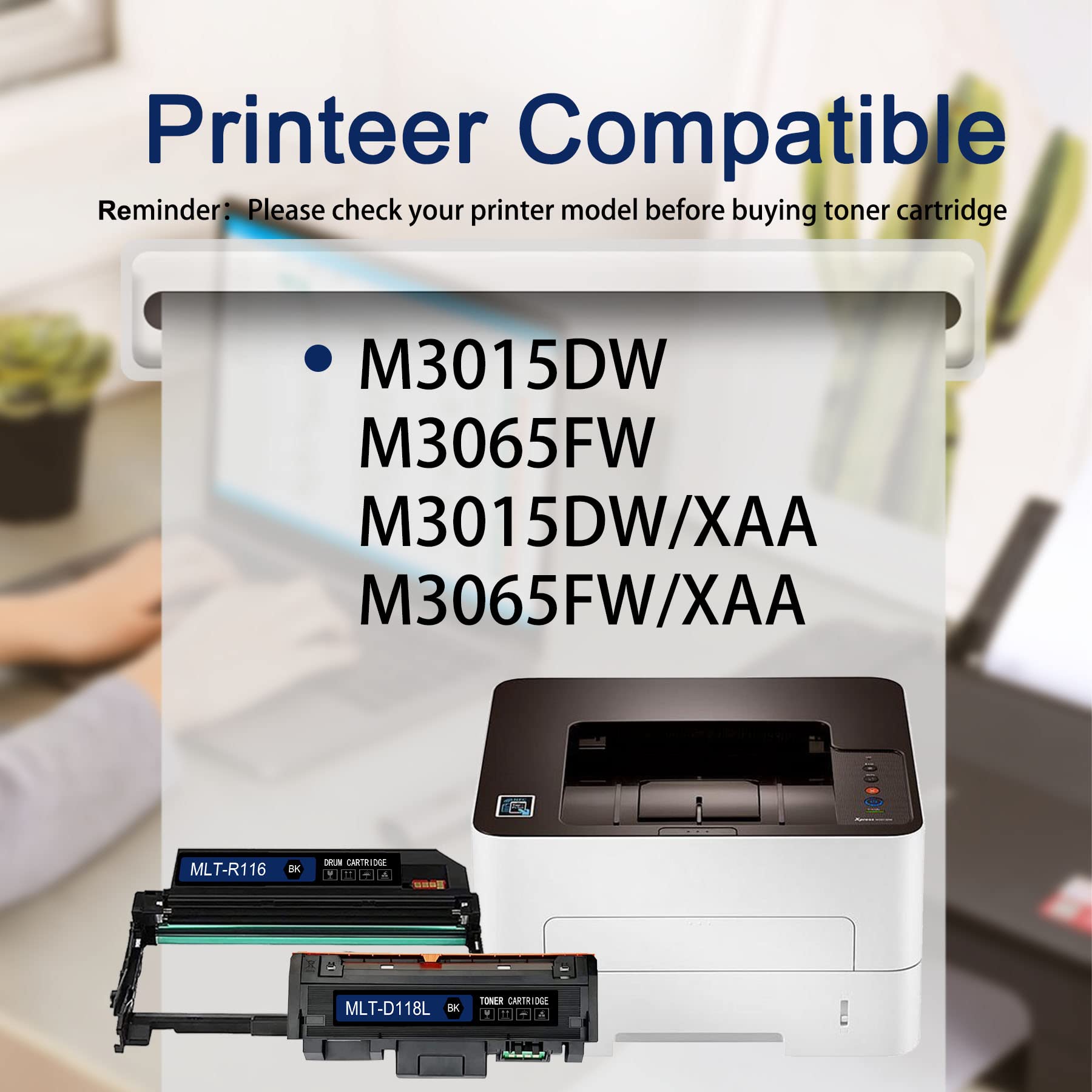 [2-Pack, 1Toner & 1Drum] MLT-D118L Toner Cartridge & MLT-R116 Drum Unit Compatible Replacement for Samsung Xpress M3015DW M3065FW M3015DW M3015XAA M3065FW M3065XAA Printer